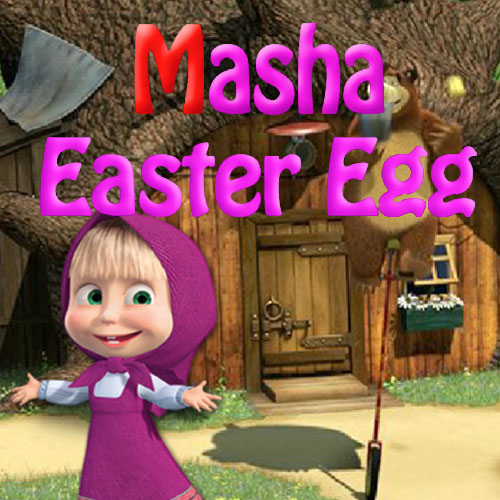Masha Easter Egg - Play Masha Easter Egg at UGameZone.com